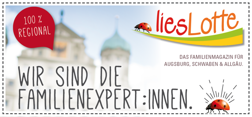 liesLotte: Das Magazin für die ganze Familie in und um Augsburg